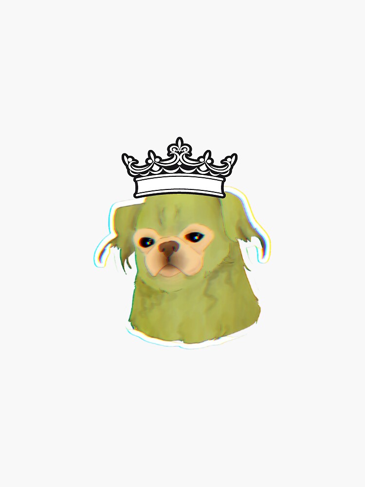 "Woo This is the crowned Gunch dog" Sticker for Sale by AMLUCI | Redbubble