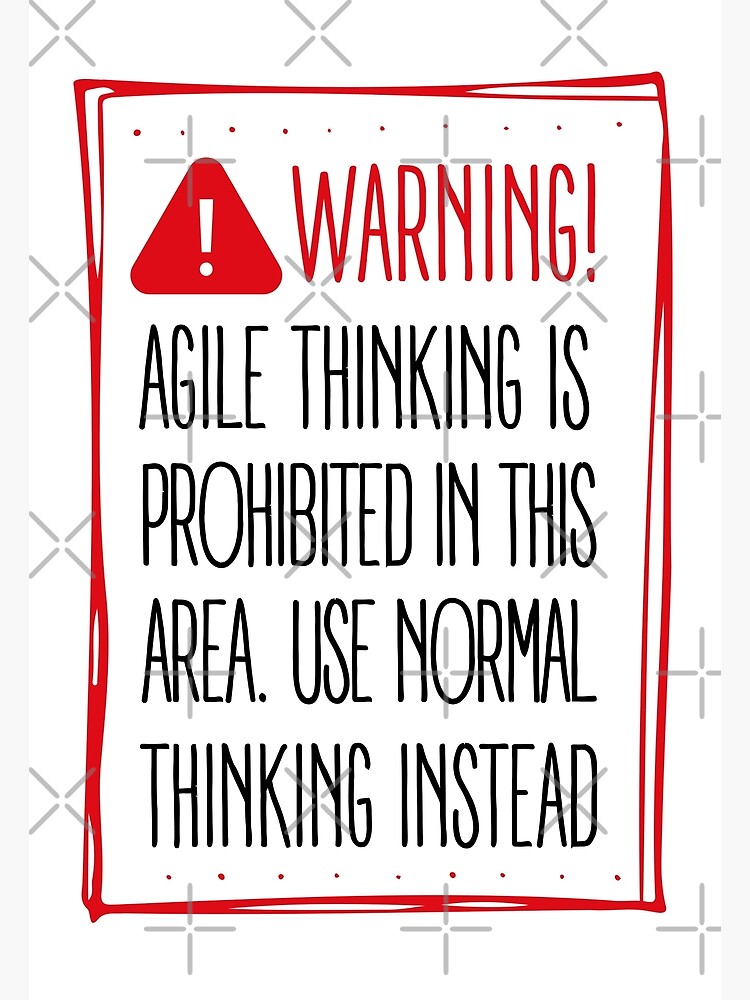 "No Agile Warning Sign" Poster for Sale by trendingatees | Redbubble