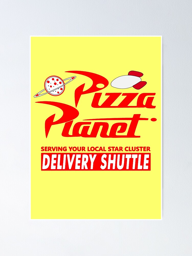 "Pizza Planet" Poster for Sale by Noveltee-Shirts | Redbubble