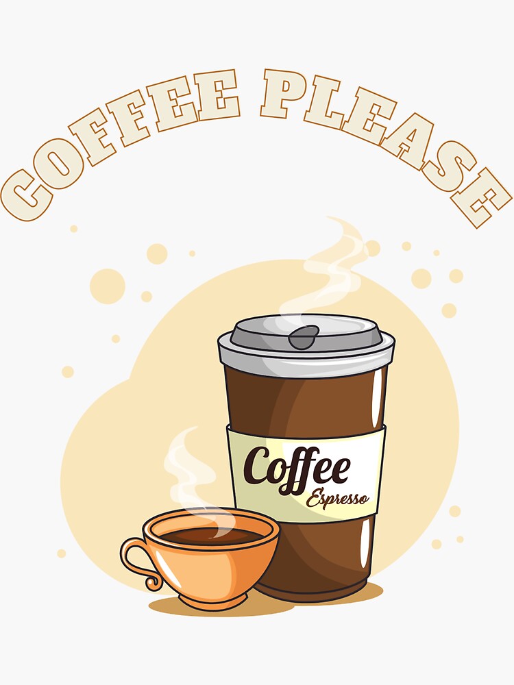 "Coffee please !" Sticker for Sale by Inkorporation | Redbubble