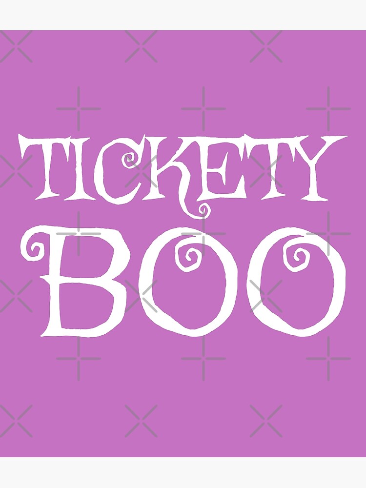 "TICKETY BOO at JaCorin" Poster for Sale by JaCorin | Redbubble