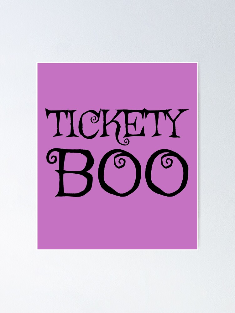 "TICKETY BOO in black at JaCorin" Poster for Sale by JaCorin | Redbubble