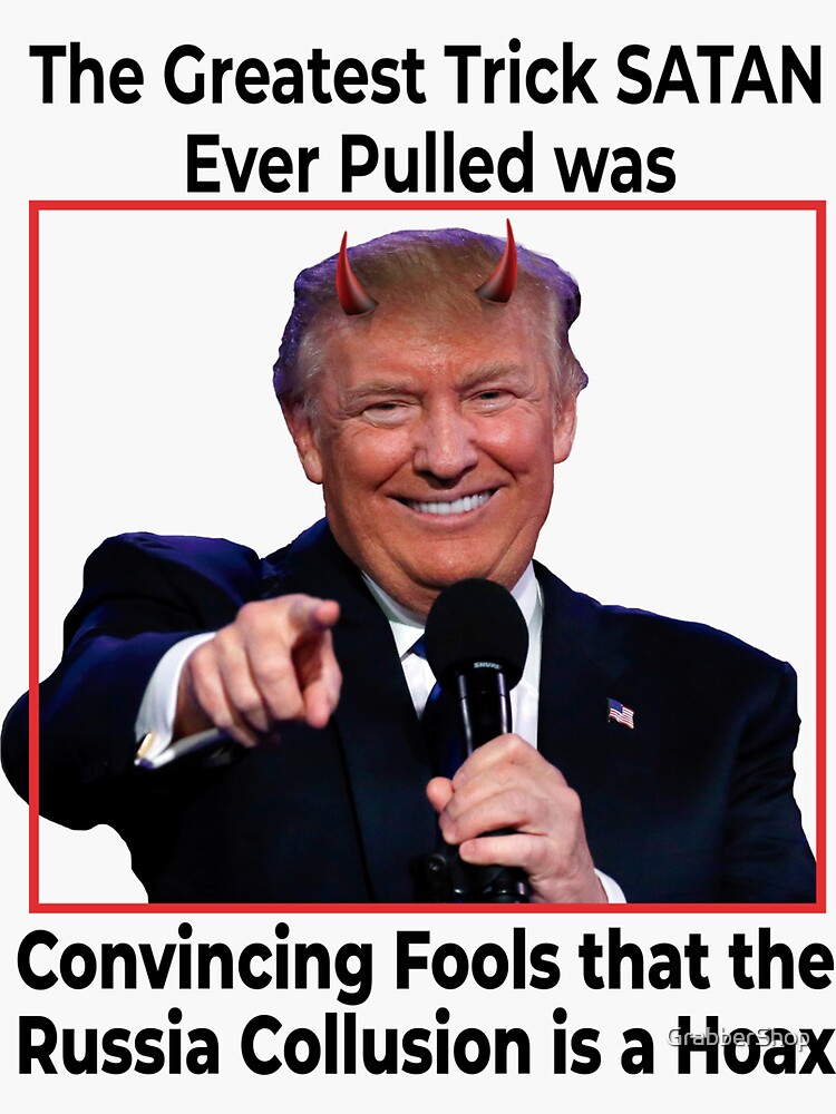 "The Greatest Trick Satan Ever Pulled was Convincing Fools that Russian ...
