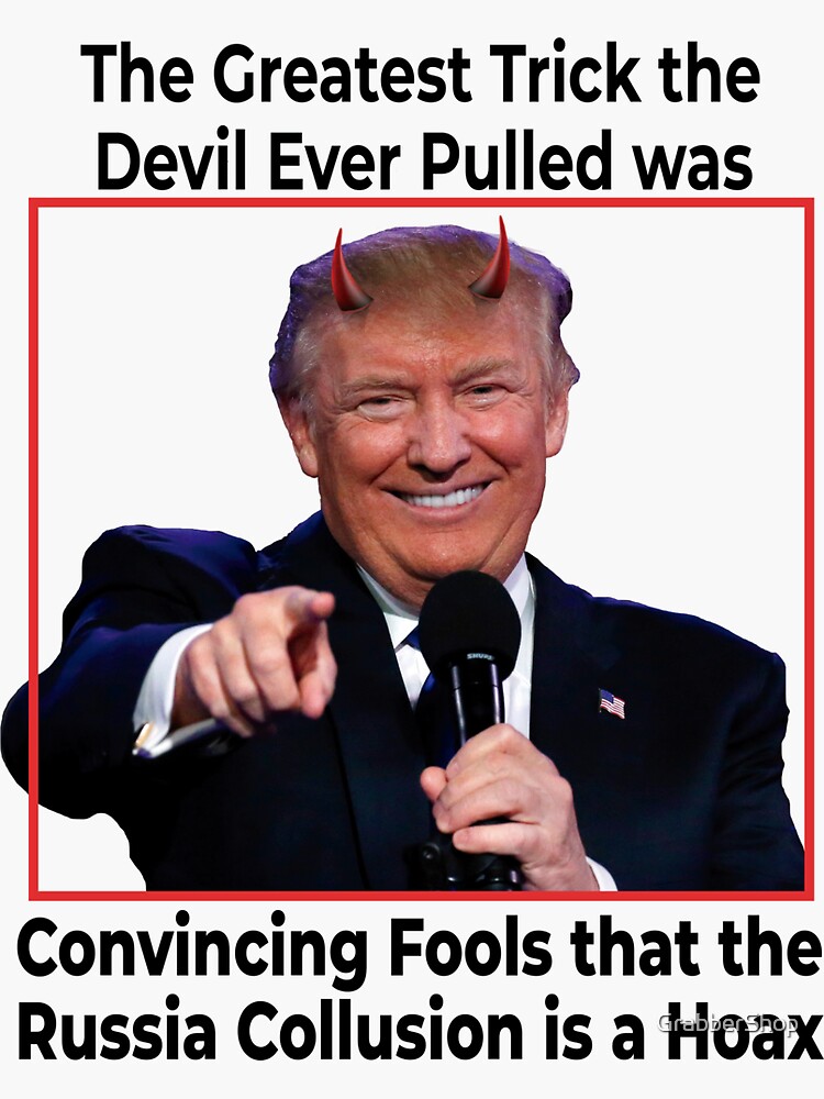"The Greatest Trick the Devil Ever Pulled was Convincing Fools that ...