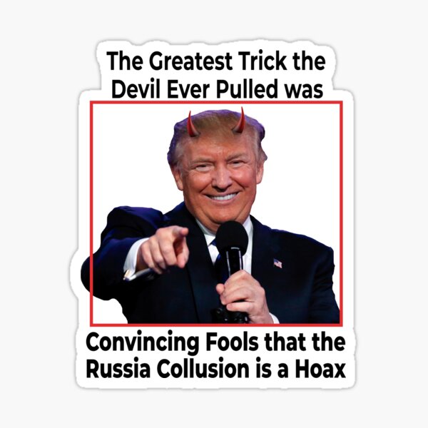 "The Greatest Trick the Devil Ever Pulled was Convincing Fools that ...