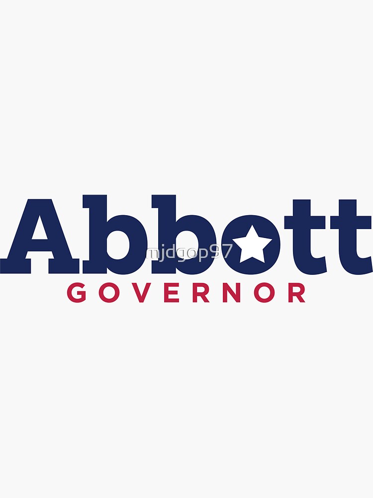 "Greg Abbott for Governor" Sticker for Sale by mjdgop97 | Redbubble