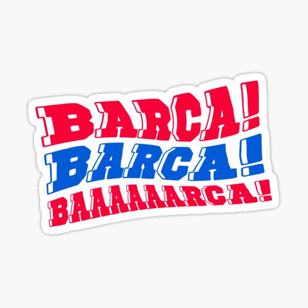 "Barca Barca Baaaaarca - Barcelona" Sticker for Sale by Zoom- | Redbubble