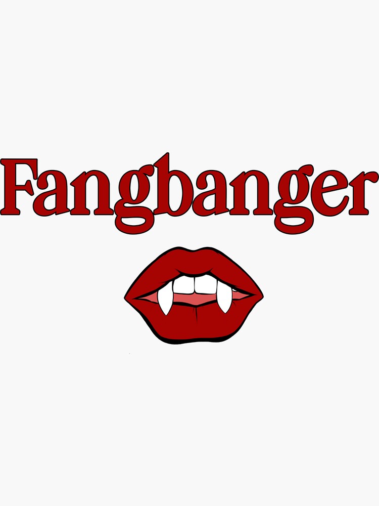 "Fangbanger" Sticker for Sale by wonderweird | Redbubble