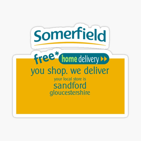 "Somerfield, sandford, for the greater good," Sticker for Sale by ...
