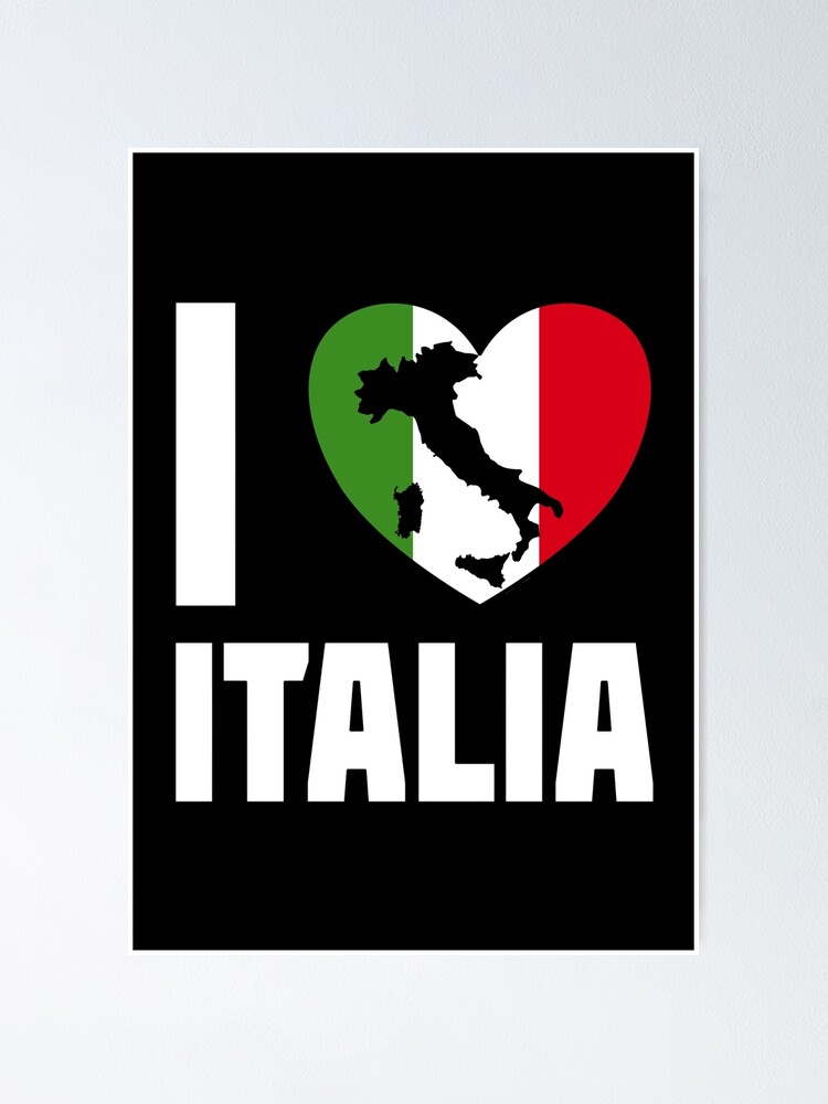 "I Love Italia - I Heart Italia" Poster for Sale by molamode | Redbubble