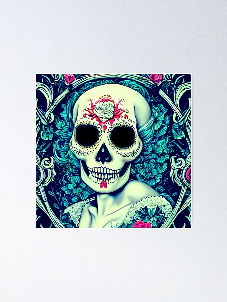 "Catrina portrait, Mexican skull, beautiful, digital art" Poster for ...