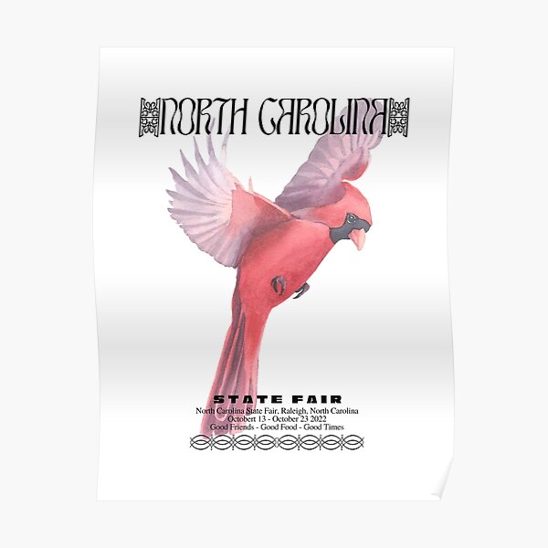 "North Carolina State Fair | Red Cardinal" Poster for Sale by State ...