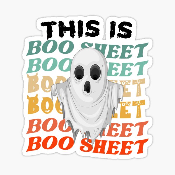 "This Is Boo Sheet" Sticker for Sale by Masaw | Redbubble