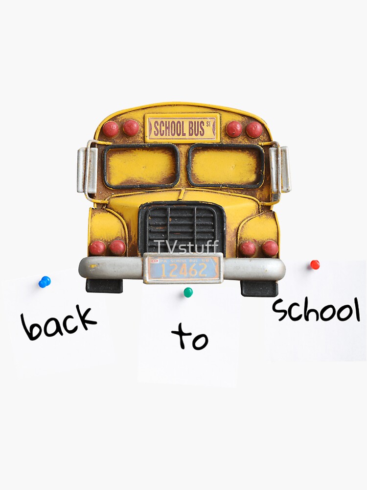 "Back to school Bus" Sticker for Sale by TVstuff | Redbubble