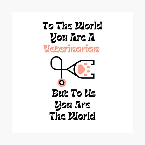 "Für die Welt bist du ein Tierarzt, aber für uns bist du die Welt ...