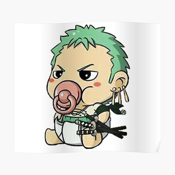 "Cute Baby One Piece Roronoa Zoro , One Piece Funny Baby Roronoa Zoro" Poster for Sale by PUL ...