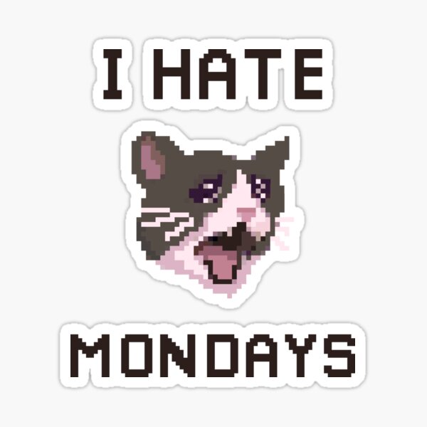 "I Hate Mondays Crying Funny Cat Monday" Sticker for Sale by ...