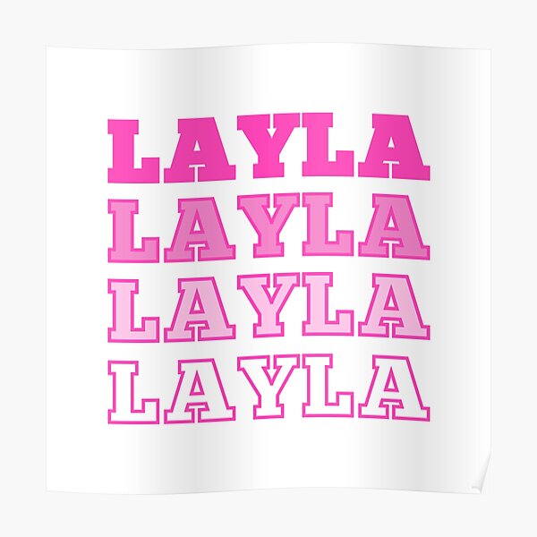 "Layla" Poster for Sale by SilentCreations | Redbubble