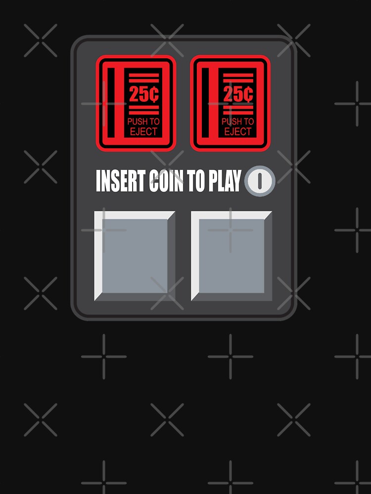 "Insert Coin To Play" T-shirt for Sale by TheFlying6 | Redbubble | coin ...
