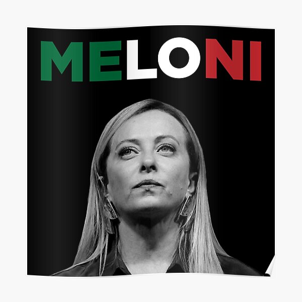 "Giorgia Meloni Italy Prime Minister" Poster for Sale by Heartworx ...