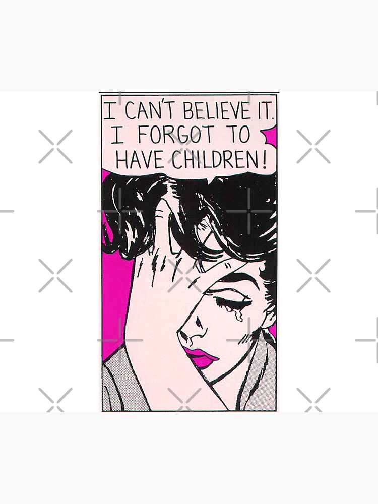 "i can believe it i forgot to have children" Sticker for Sale by Best ...