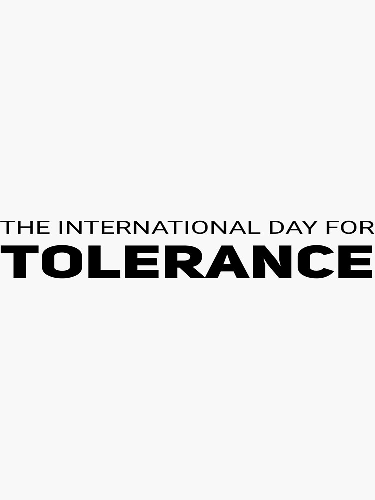 "International day for tolerance" Sticker for Sale by Ripoubsb | Redbubble