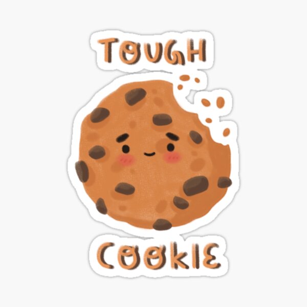 "Tough Cookie" Sticker for Sale by bebtoons | Redbubble