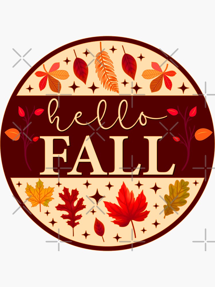 "Hello Fall" Sticker for Sale by frigamribe88 | Redbubble