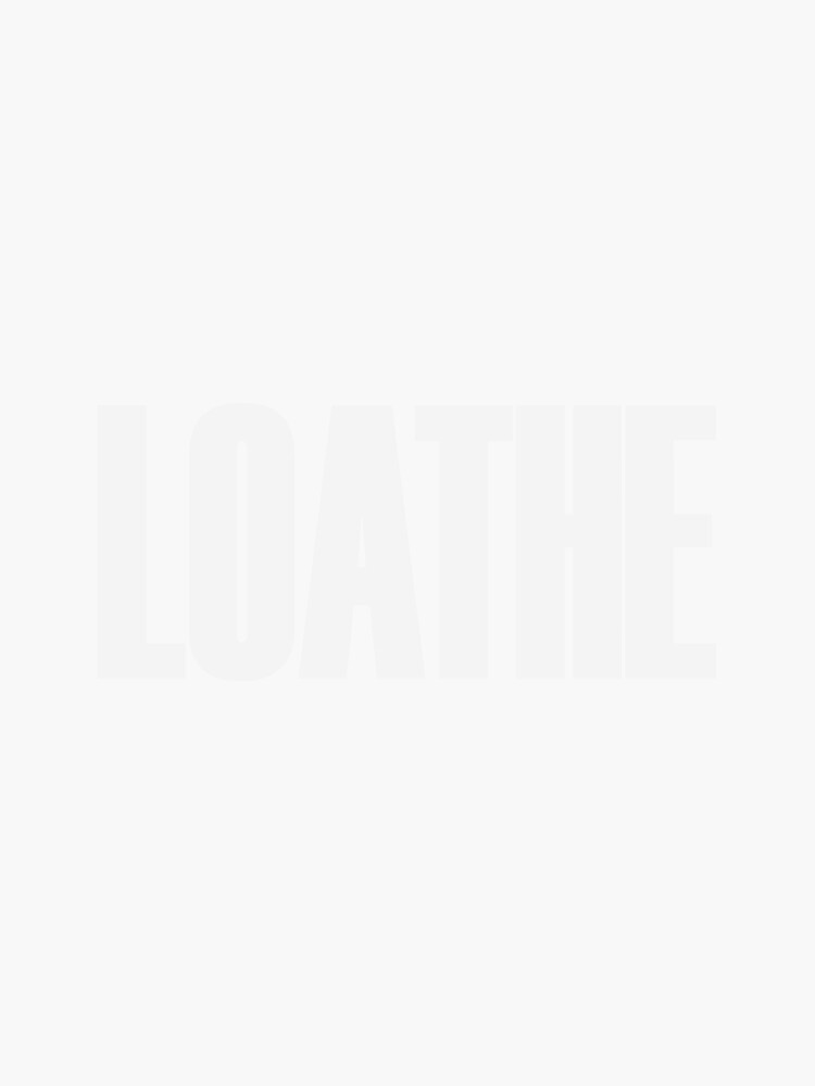 "LOATHE band" Sticker for Sale by GoodBandMerch | Redbubble