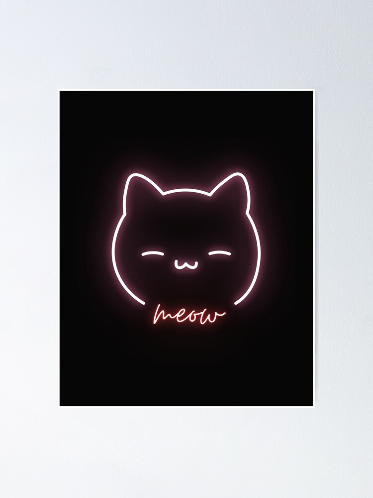 "Cut Neon Meow" Poster for Sale by Aphelionus | Redbubble