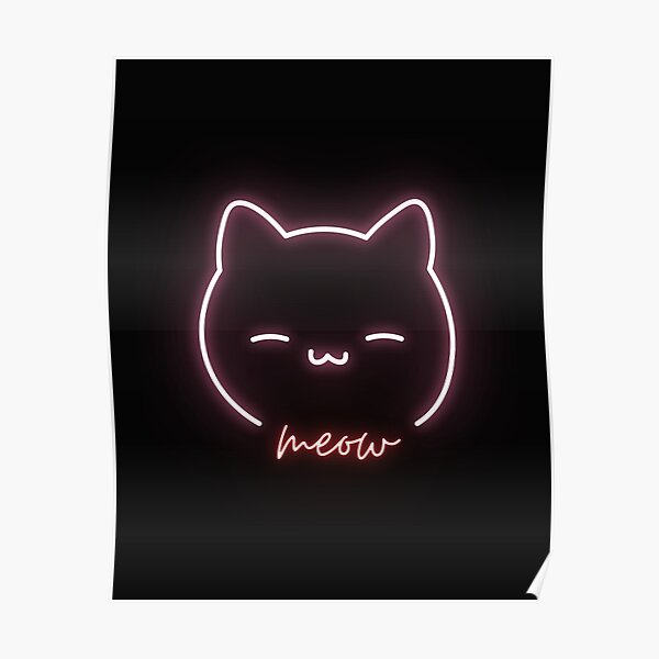 "Cut Neon Meow" Poster for Sale by Aphelionus | Redbubble