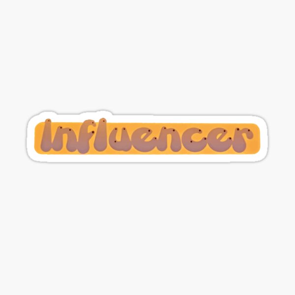"Influencer Typography premium design" Sticker for Sale by CANATIRA ...