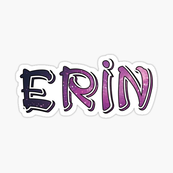 "ERIN Name II - My name is ERIN - typography name - Galaxy Vibe ...