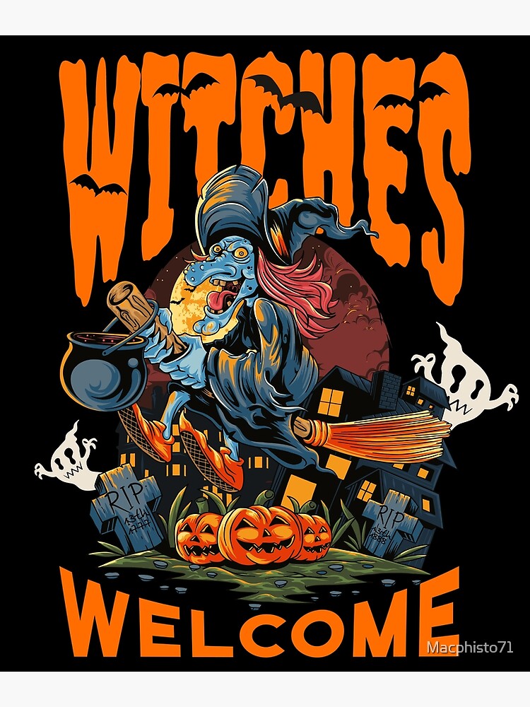 "Halloween Witches Welcome witch" Poster for Sale by Macphisto71 ...