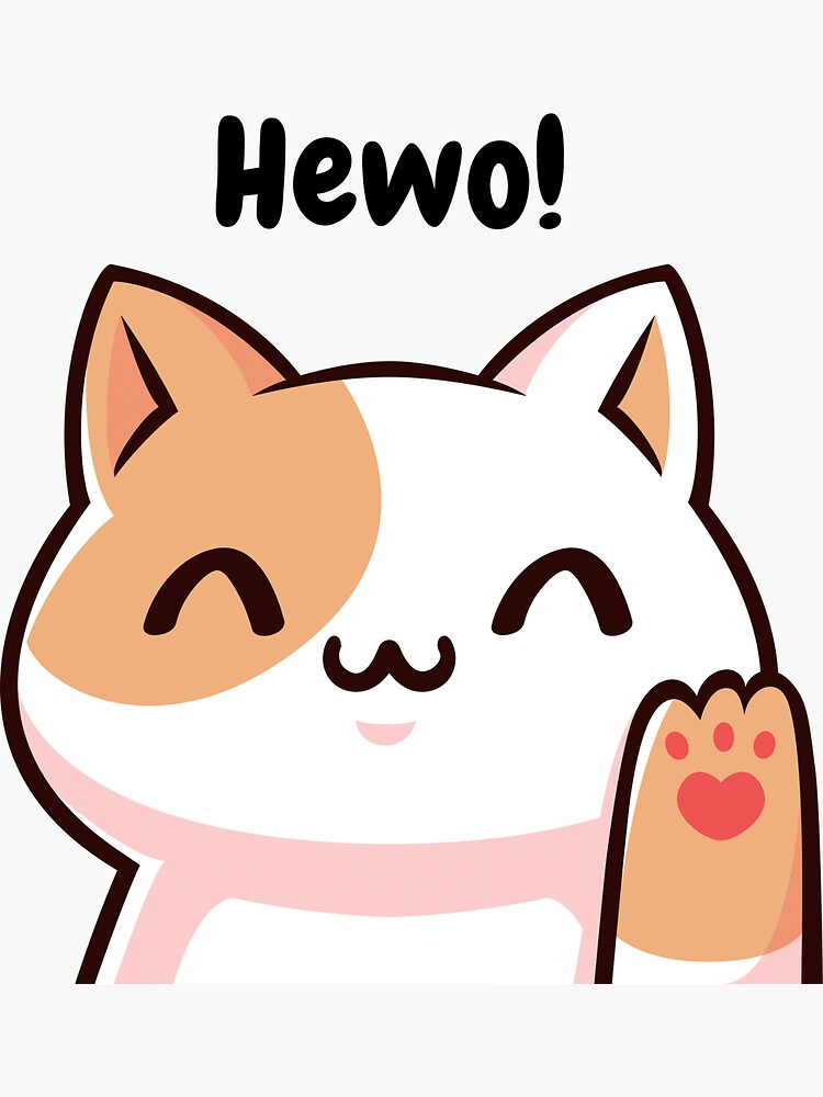 "Hewo Cat" Sticker for Sale by NaomiDesignz | Redbubble