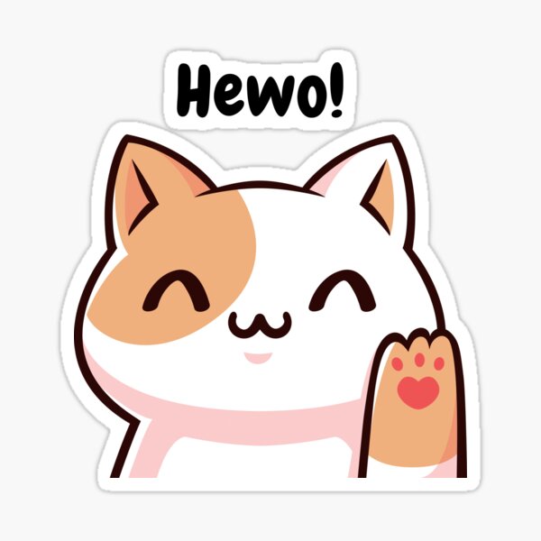 "Hewo Cat" Sticker for Sale by NaomiDesignz | Redbubble