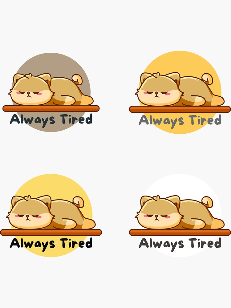 "Always tired, cat sticker pack variations" Sticker for Sale by ...