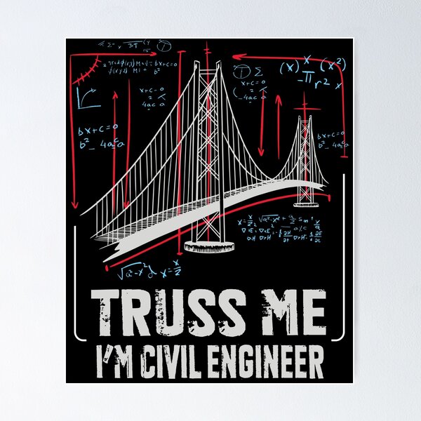 "Civil Engineer Bridge Calculus Scheme" Poster for Sale by MrEddie10 ...