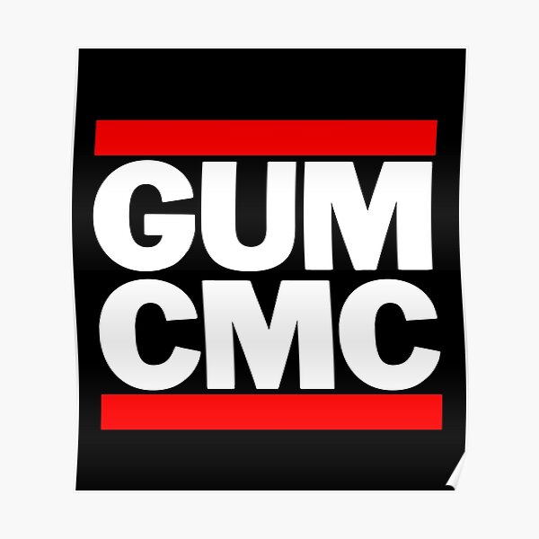 "GUM CMC" Poster for Sale by ceramicshirts | Redbubble