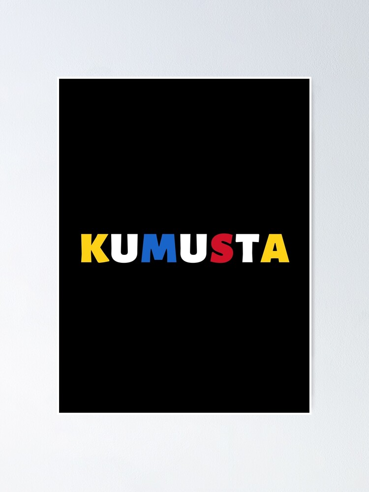 "Hi Kumusta Tagalog Filipino Greetings" Poster for Sale by ...