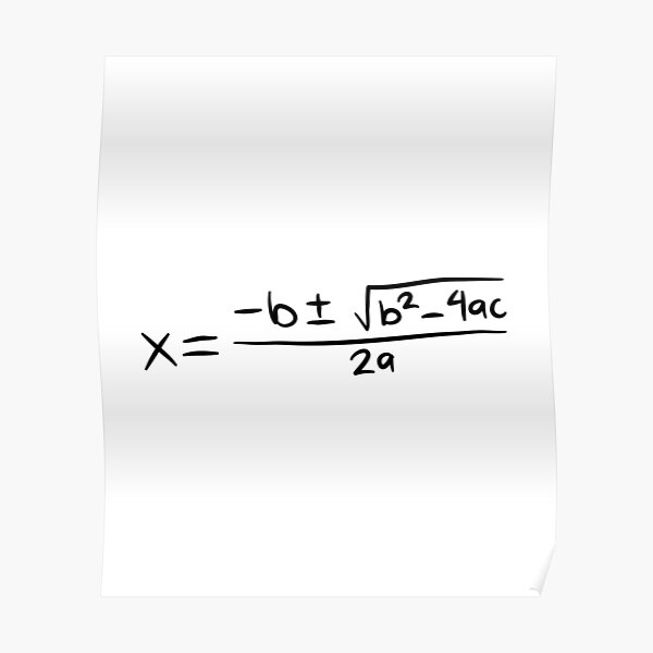 Póster «Fórmula cuadrática manuscrita» de ClassyGeek1 | Redbubble
