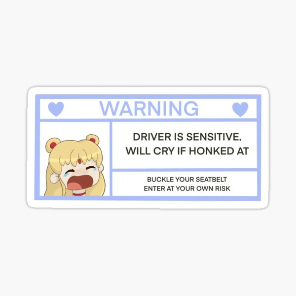 "Warning | Sensitive Driver" Sticker for Sale by Kimdoodlez | Redbubble