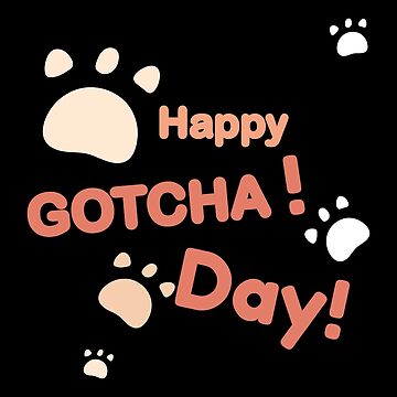 "Happy Gotcha Day Dog Per Adoption " Poster for Sale by lounis34 ...