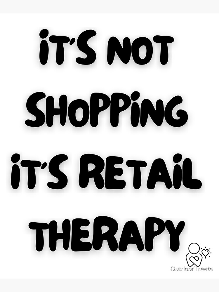 Retail Therapy Funny Quotes