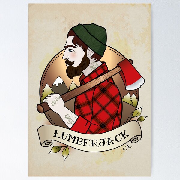 "Lumberjack" Poster for Sale by Cale Lobba | Redbubble