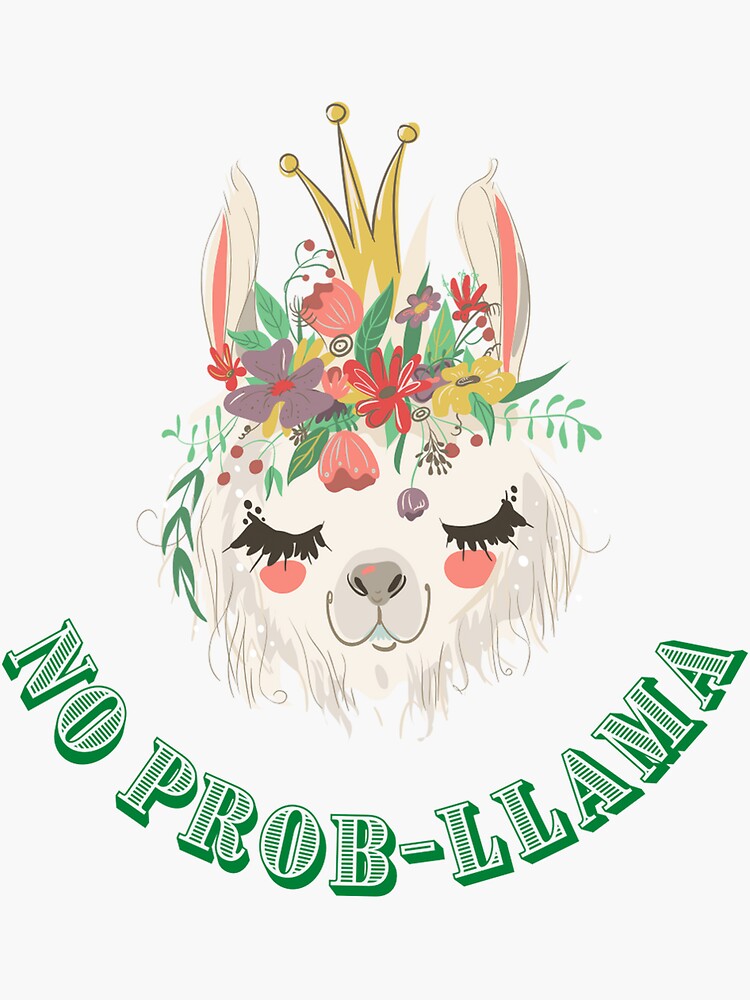 "No Prob-llama" Sticker for Sale by Mc213600 | Redbubble