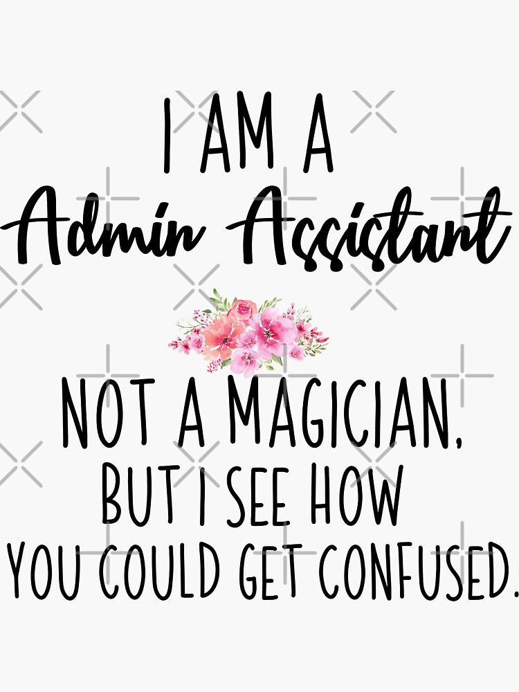 "admin assistant funny " Sticker for Sale by blossomchic | Redbubble