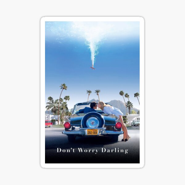 "Don't Worry Darling " Sticker for Sale by Roxal | Redbubble