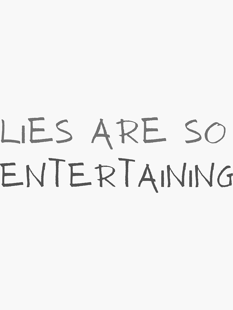 "Lies" Sticker for Sale by Jamballer | Redbubble