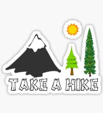 Take a Hike: Stickers | Redbubble